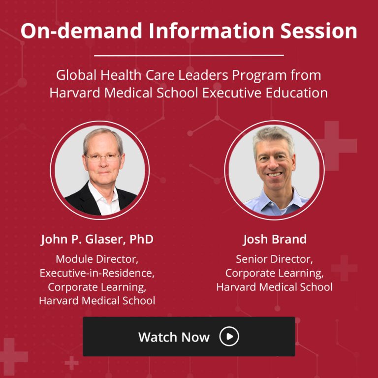 Global Health Care Leaders Program (GHLP) - HMS Executive Education